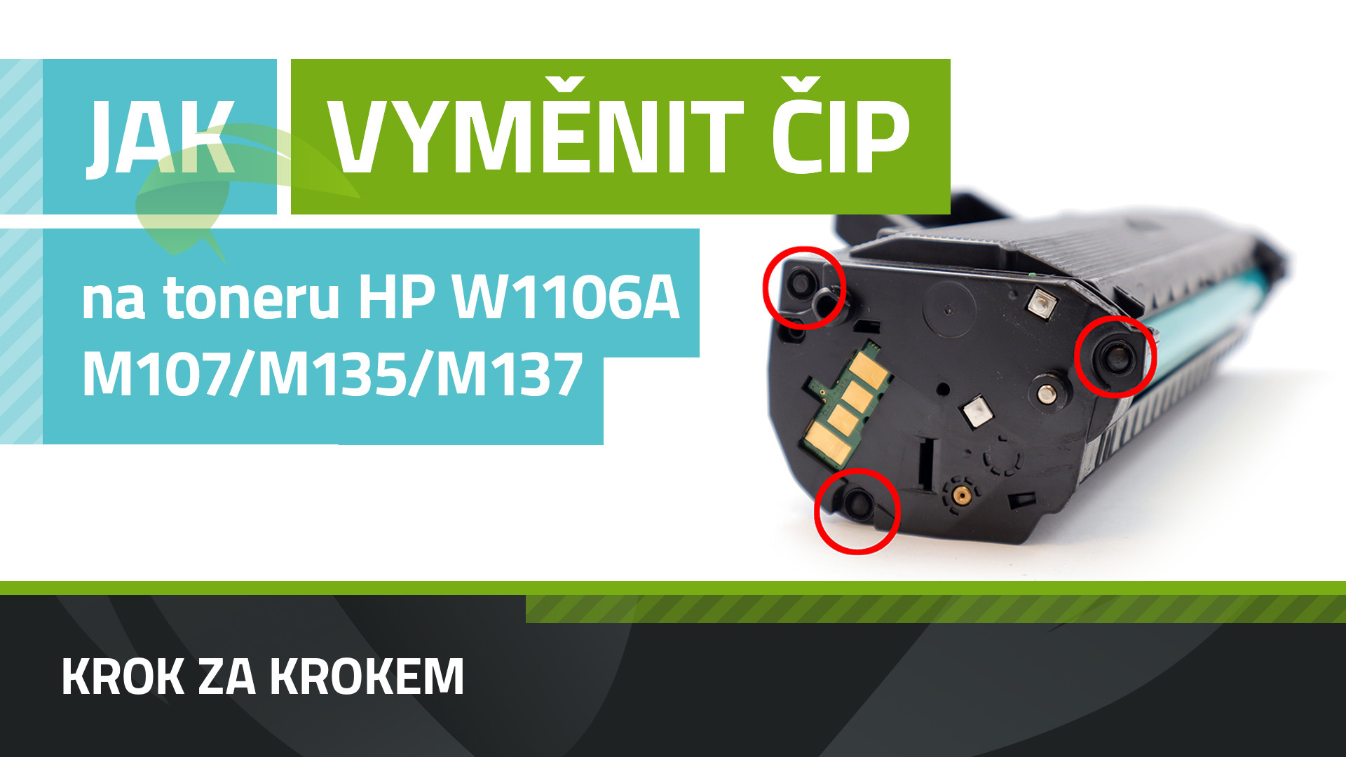 Návod k inštalácii čipu na toner W1106A, HP LaserJet M107/M135/M137 ...